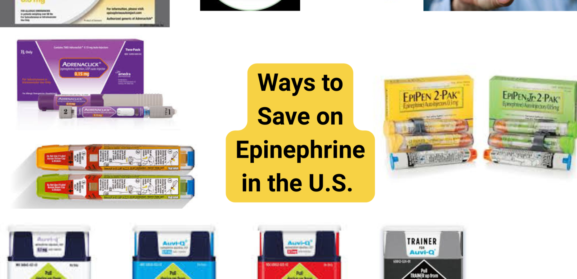 Ways to Save on Epinephrine Auto-Injectors in the U.S. (2025 ...